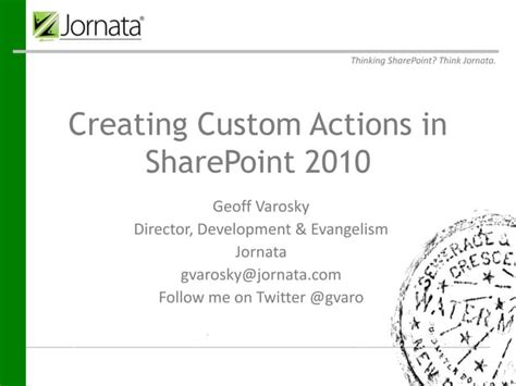 Creating Custom Actions In Sharepoint 2010 Ppt