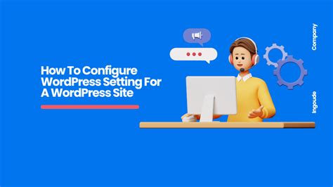 how to configure wordpress setting for a wordpress site