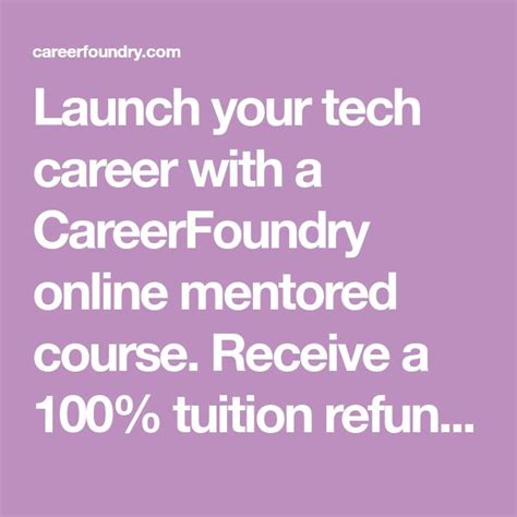 Launch Your Tech Career With A Careerfoundry Online Mentored Course Receive A 100 Tuition