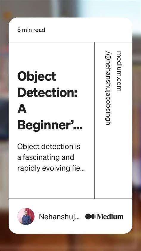 nehanshu jacob singh on linkedin medium article object detection