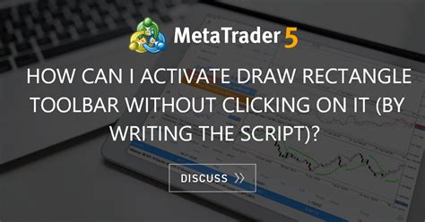 How Can I Activate Draw Rectangle Toolbar Without Clicking On It By