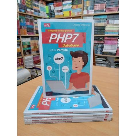 Jual BUKU IT TEKNOLOGI PEMROGRAMAN KOMPUTER MENGENAL PEMROGRAMAN PHP DATABASE UNTUK