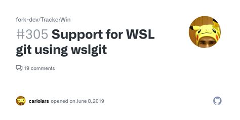 support for wsl git using wslgit · issue 305 · fork dev trackerwin