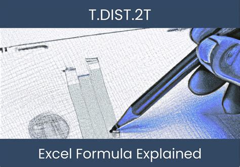 Tdist2t Excel Formula Explained Improve Your Spreadsheets Excel