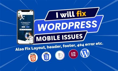 Fix Wordpress Website Mobile Responsive Issues And Fix Wordpress Errors