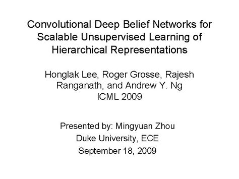 Convolutional Deep Belief Networks For Scalable Unsupervised Learning