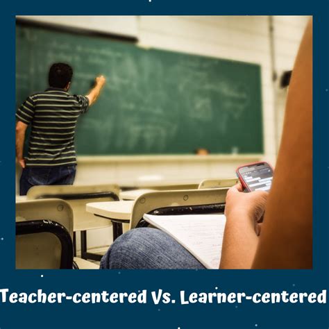 Teacher Centered Vs Learner Centered Ludenara