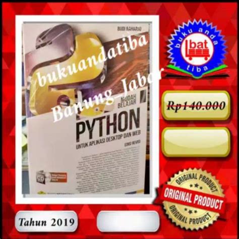 Buku Original Mudah Belajar Python Untuk Aplikasi Desktop Dan Web Cd Lazada Indonesia