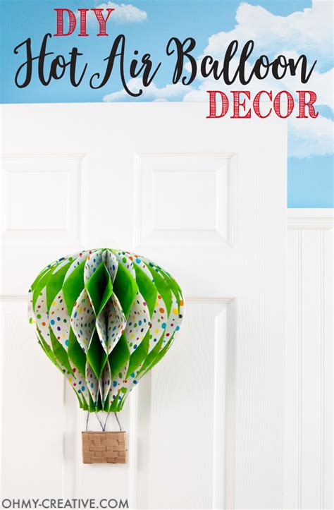 Hot Air Balloon Diy Decorations At Patrick Lauzon Blog