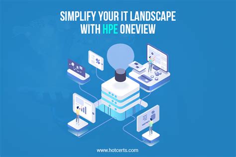Simplify Your It Landscape With Hpe Oneview A Comprehensive Review Hotcerts