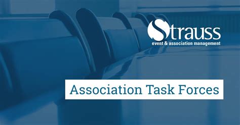Association Task Forces Strauss Event And Association Management