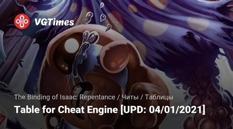 The Binding Of Isaac Repentance — Table For Cheat Engine [upd 04 01 2021] Tables Cheats