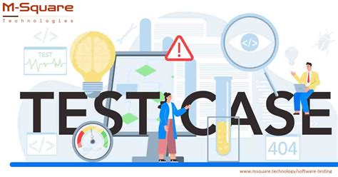 What Is A Test Case In Software Testing