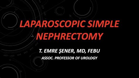 Laparoscopic Simple Nephrectomy Youtube