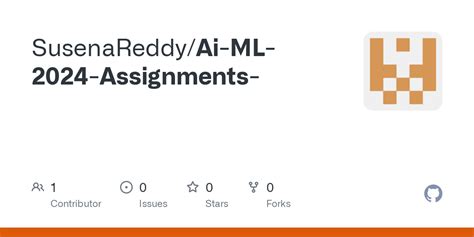 Github Susenareddy Ai Ml 2024 Assignments