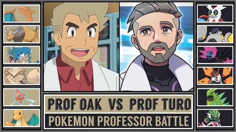 Pokémon Professor Battle Prof Oak Vs Prof Turo Youtube