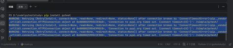 Python Pip安装三方包报错：warning Retrying Retrytotal4 Connectnone Read