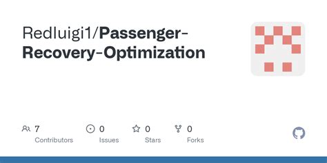 Github Redluigi1passenger Recovery Optimization