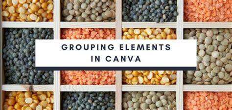How To Group And Ungroup Elements In Canva Digital Hygge