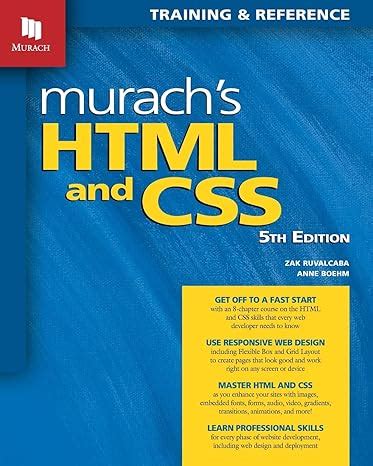 Murachs HTML And CSS Training Reference Ruvalcaba Zak Boehm Anne 9781943872862 Amazon