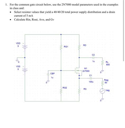 Solved For The Common Gate Circuit Below Use The N Chegg