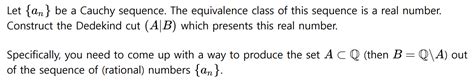 Solved Let An Be A Cauchy Sequence The Equivalence Class Chegg