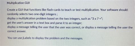 Solved Multiplication GUI Create A GUI That Functions Like Chegg Com