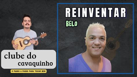 Como Tocar Reinventar Belo No Cavaquinho And Banjo Youtube