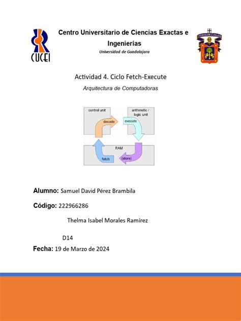 Actividad 4 Ciclo Fetch Execute Samuel David Pérez Brambila Pdf Unidad Central De