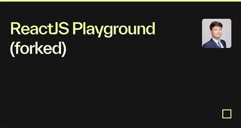Reactjs Playground Forked Codesandbox