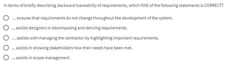 Solved In Terms Of Briefly Describing Backward Traceability