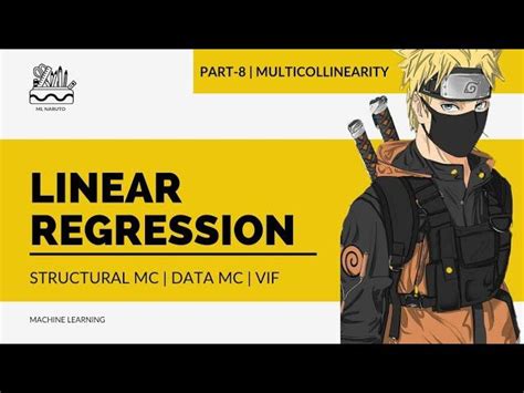 Ml Naruto On Linkedin Multicollinearity Linear Regression Structural Mc Data Mc Vif