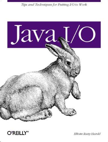 java i o java series harold elliotte rusty 9781565924857 amazon