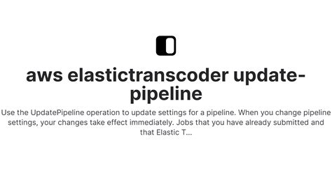 Aws Elastictranscoder Update Pipeline Fig