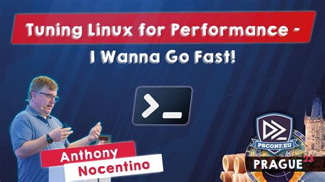 Tuning Linux For Performance I Wanna Go Fast Anthony Nocentino
