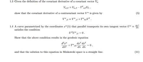 Solved Given The Definition Of The Covariant Derivative Chegg Com