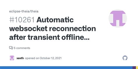 Automatic Websocket Reconnection After Transient Offline Events Is Broken Issue