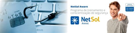 NetSol Aware Programa de Treinamento e Conscientização