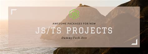 Must Have Packages For New JS TS Projects DummyTechDev