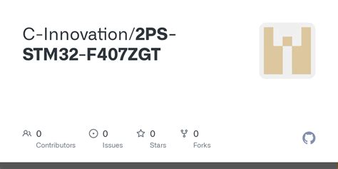 GitHub C Innovation 2PS STM32 F407ZGT