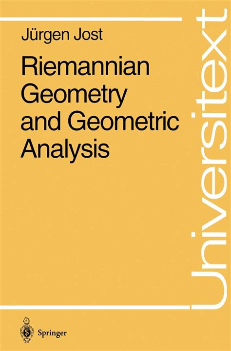 Riemannian Geometry And Geometric Analysis Ja14rgen Jost Jurgen Jost 9783540571131 Amazon