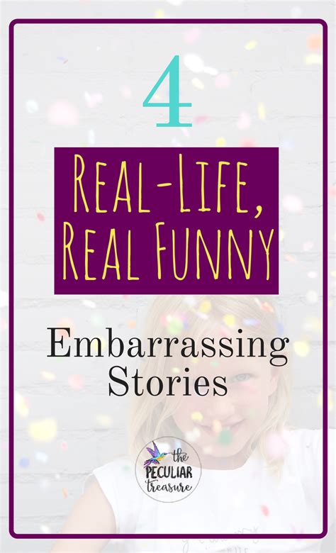 The Peculiar Treasure The Most Embarrasing Stories Ever