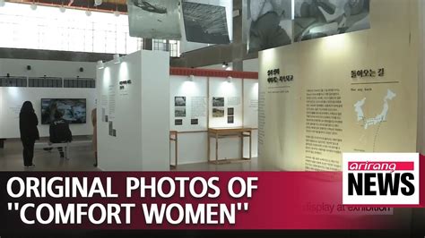 Original Photos And Records Of Korean Comfort Women Displayed For The