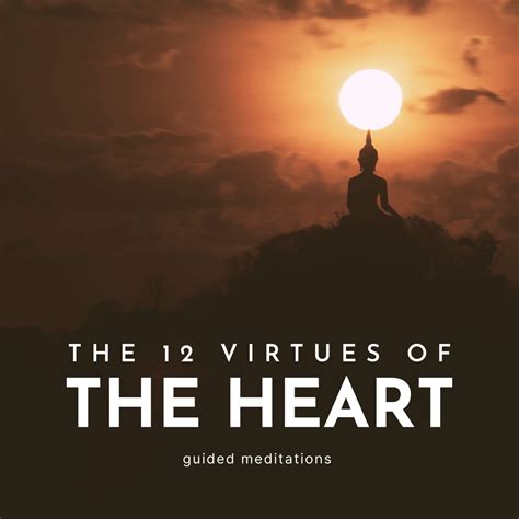 12 Virtues Of The Heart Gabriel Gonsalves