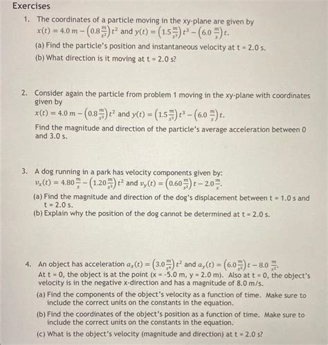 Solved Exercises The Coordinates Of A Particle Moving In Chegg