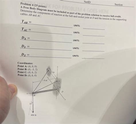 solved section problem 4 25 points a free body diagram