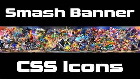 Smash Banner Css Icons Mod For Super Smash Bros Ultimate Ssbu Mods