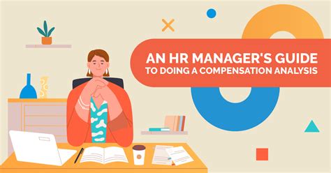 An Hr Managers Guide To Doing A Compensation Analysis