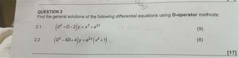 Solved QUESTION 2 Find the general solutions of the | Chegg.com