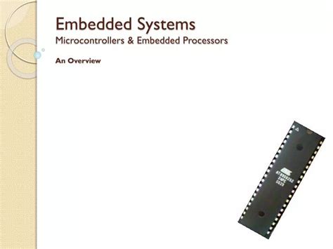Ppt Embedded Systems Microcontrollers And Embedded Processors An